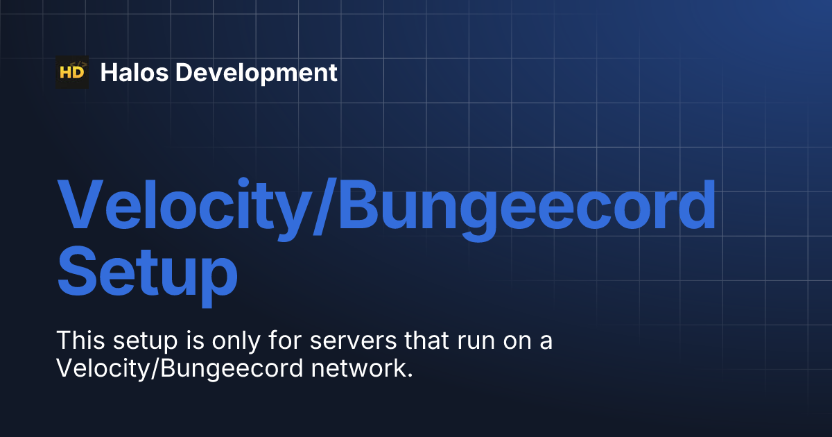 Velocity/Bungeecord Setup | Halos Development