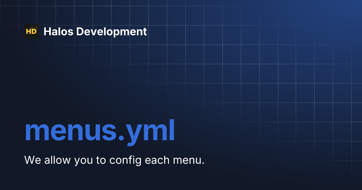 menus.yml | Halos Development